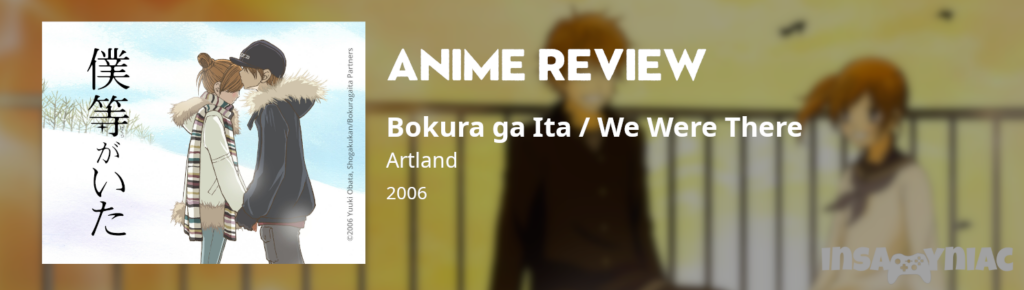 Bokura ga Ita Anime: A Rollercoaster of Love and Heartbreak